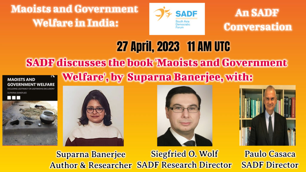 An SADF Conversation on Maoists and Government Welfare in India (book ...